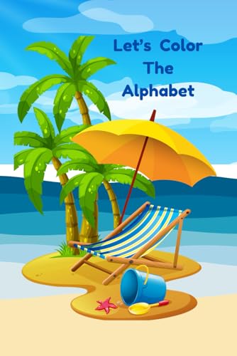 Let's Color the Alphabet by Sage George | Goodreads