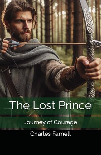 The Lost Prince by Charles Matthew Farnell | Goodreads