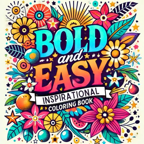 Bold and Easy Inspirational Coloring Book: Large Print Positive ...