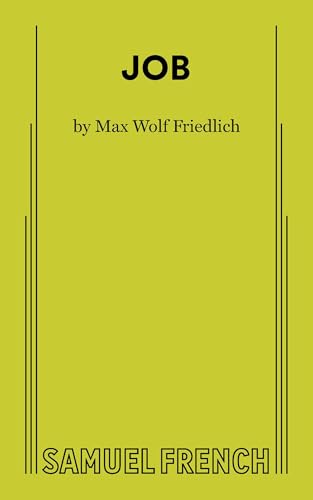 Job by Max Wolf Friedlich | Goodreads