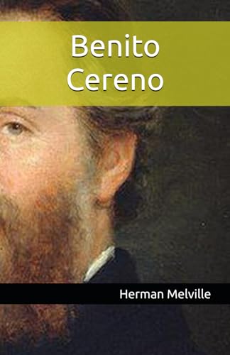 Benito Cereno by Herman Melville | Goodreads