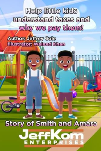 Help Little Kids Understand Taxes and Why We Pay Them by Jeffrey Nelson ...
