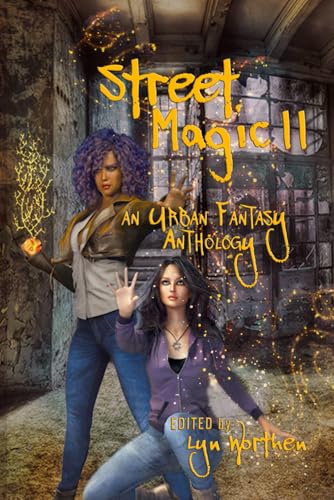 Street Magic II by Lyn Worthen | Goodreads
