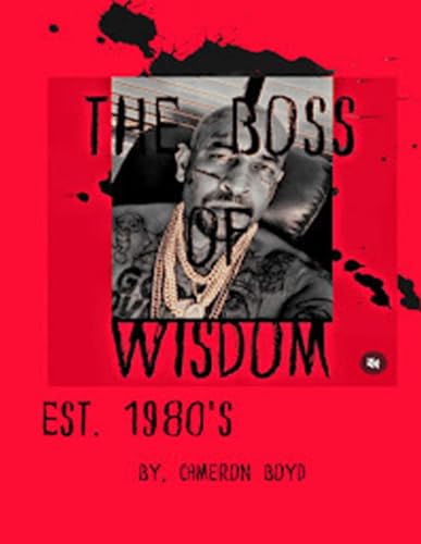 The Boss of Wisdom Est. 1980’S by Cameron Boyd | Goodreads