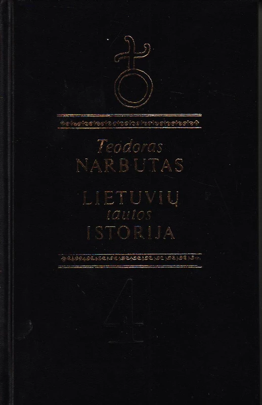 Lietuvių tautos istorija, T.4 by Teodor Narbutt | Goodreads