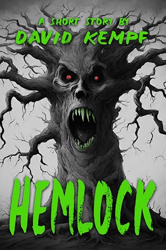 Hemlock (Ghost Stories Book 8) by David Kempf | Goodreads