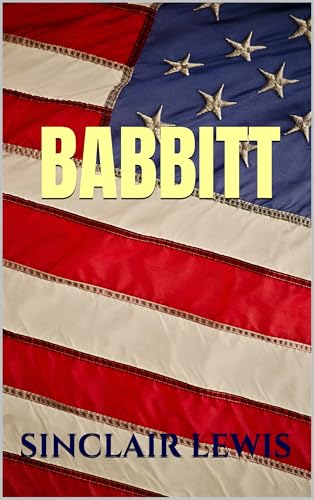 BABBITT | 1922 | Illustrated by Sinclair Lewis | Goodreads