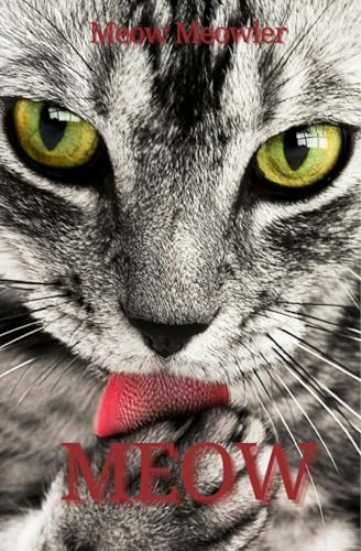 Meow by Meow Meowler | Goodreads