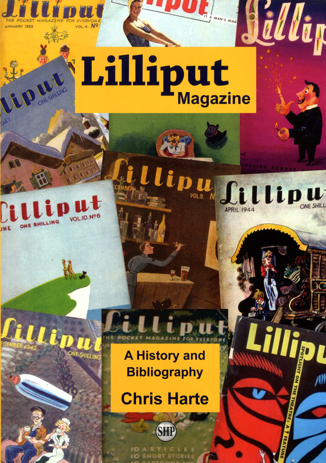 Lilliput Magazine: A History and Bibliography by Chris Harte | Goodreads
