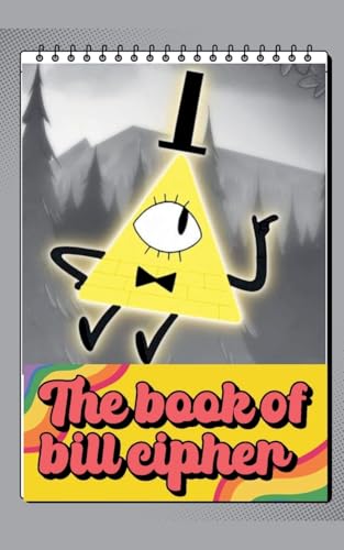 The Book of Bill Cipher by Mary Alex | Goodreads