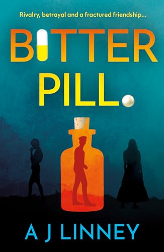 Bitter Pill by A J Linney | Goodreads