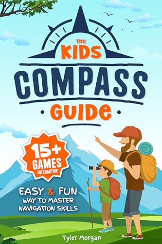 The Kids' Compass Guide: Easy & Fun Way to Master Navigation Skills ...