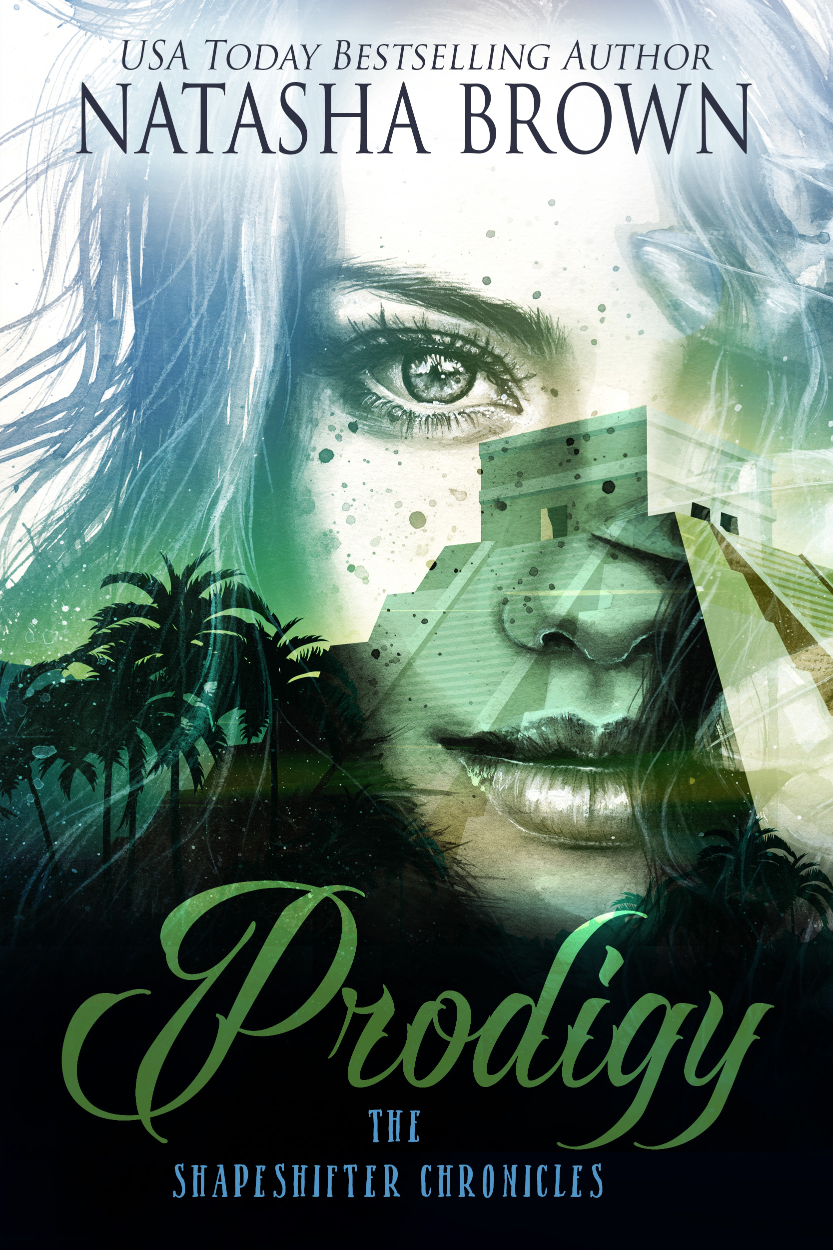 Prodigy (The Shapeshifter Chronicles, #2) by Natasha S. Brown | Goodreads