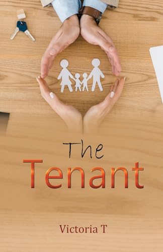 The Tenant by VICTORIA T | Goodreads