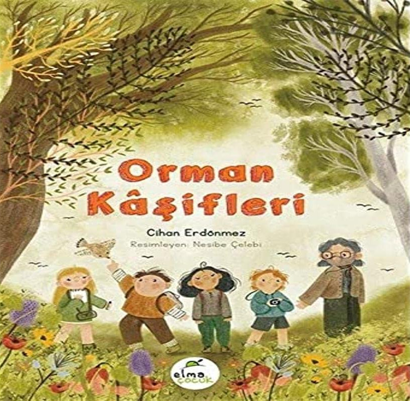 Orman Kaşifleri by Cihan Erdönmez | Goodreads