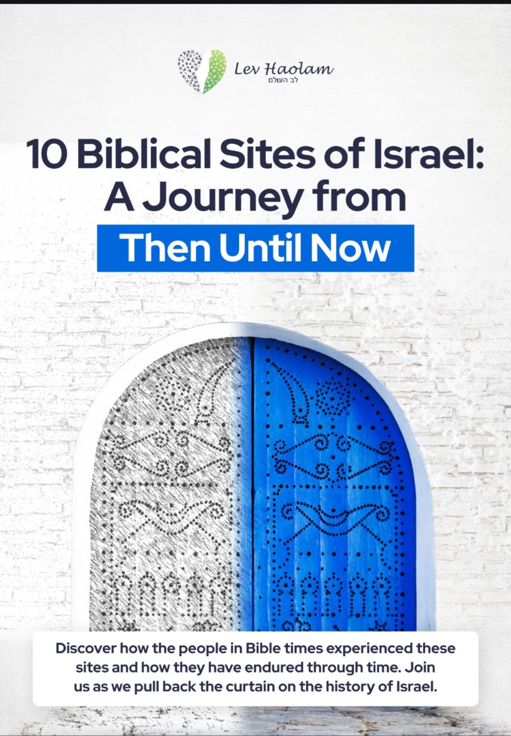 10 Biblical Sites of Israel: A Journey From Then Until Now by Lev ...