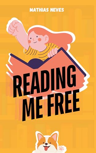 Reading Me Free - Middle Grade Book for Kids About Anxiety by Mathias ...