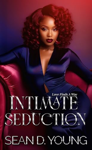 Intimate Seduction (The Intimate Series Book 2) by Sean D. Young | Goodreads