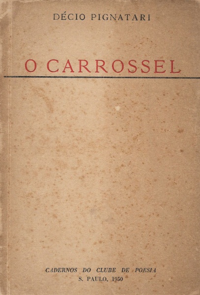 O Carrossel by Décio Pignatari | Goodreads