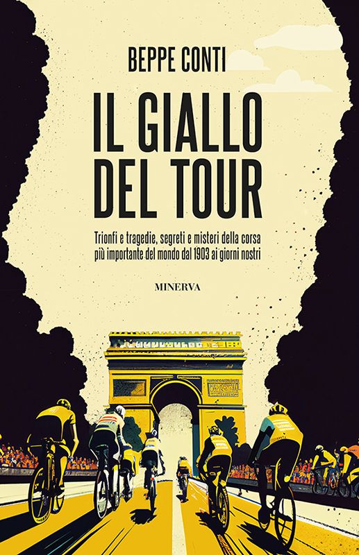 Il giallo del Tour by Beppe Conti | Goodreads