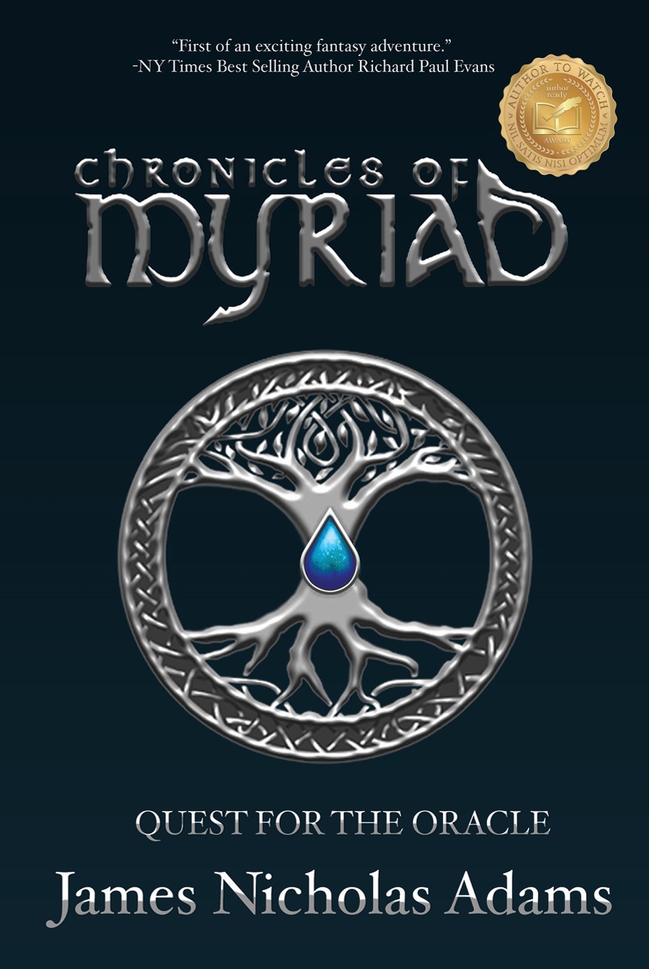 Chronicles of Myriad: Quest for the Oracle by James Nicholas Adams ...
