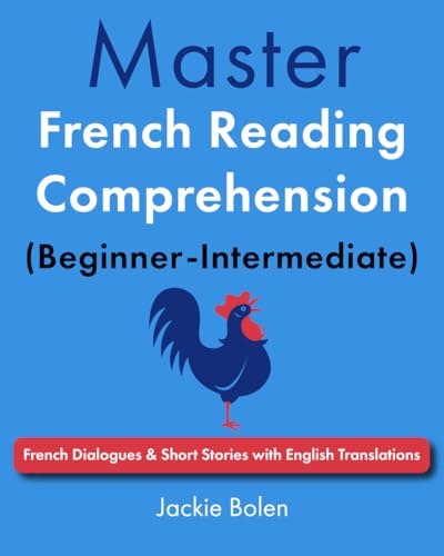 Master French Reading Comprehension (Beginner-Intermediate): French ...