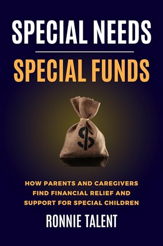 Special Needs-Special Funds: Where Parents and Caregivers Find ...