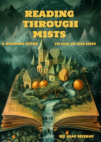 Reading Through Mists: A Reading Guide to Lud-in-the-Mist by Asaf ...