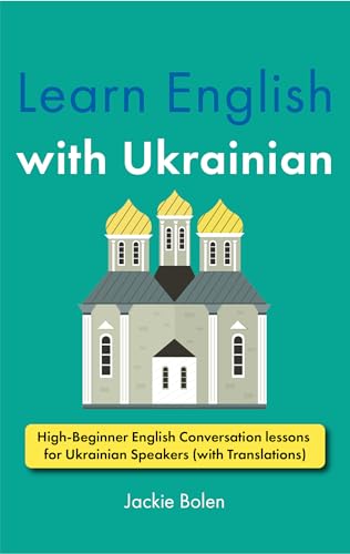 Learn English with Ukrainian: High-Beginner English Conversation ...