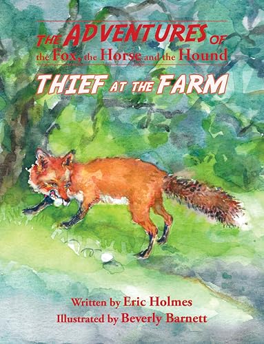 The Adventures of the Fox, the Horse and the Hound: Thief at the Farm ...