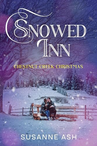 Snowed Inn: A Sweet Christmas Romance by Susanne Ash | Goodreads