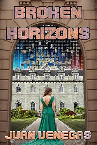 Broken Horizons by Juan Venegas | Goodreads