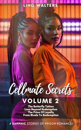 Cellmate Secrets: Vol. 2 - Fighting For Love: Four Sapphic Stories of ...