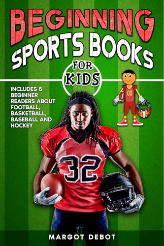 Beginning Sports Books For Kids: Includes 5 Beginner Readers About ...