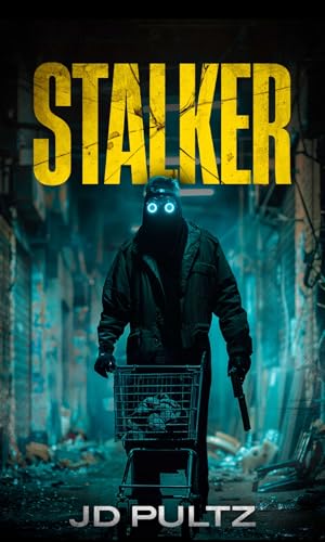 Stalker by JD Pultz | Goodreads