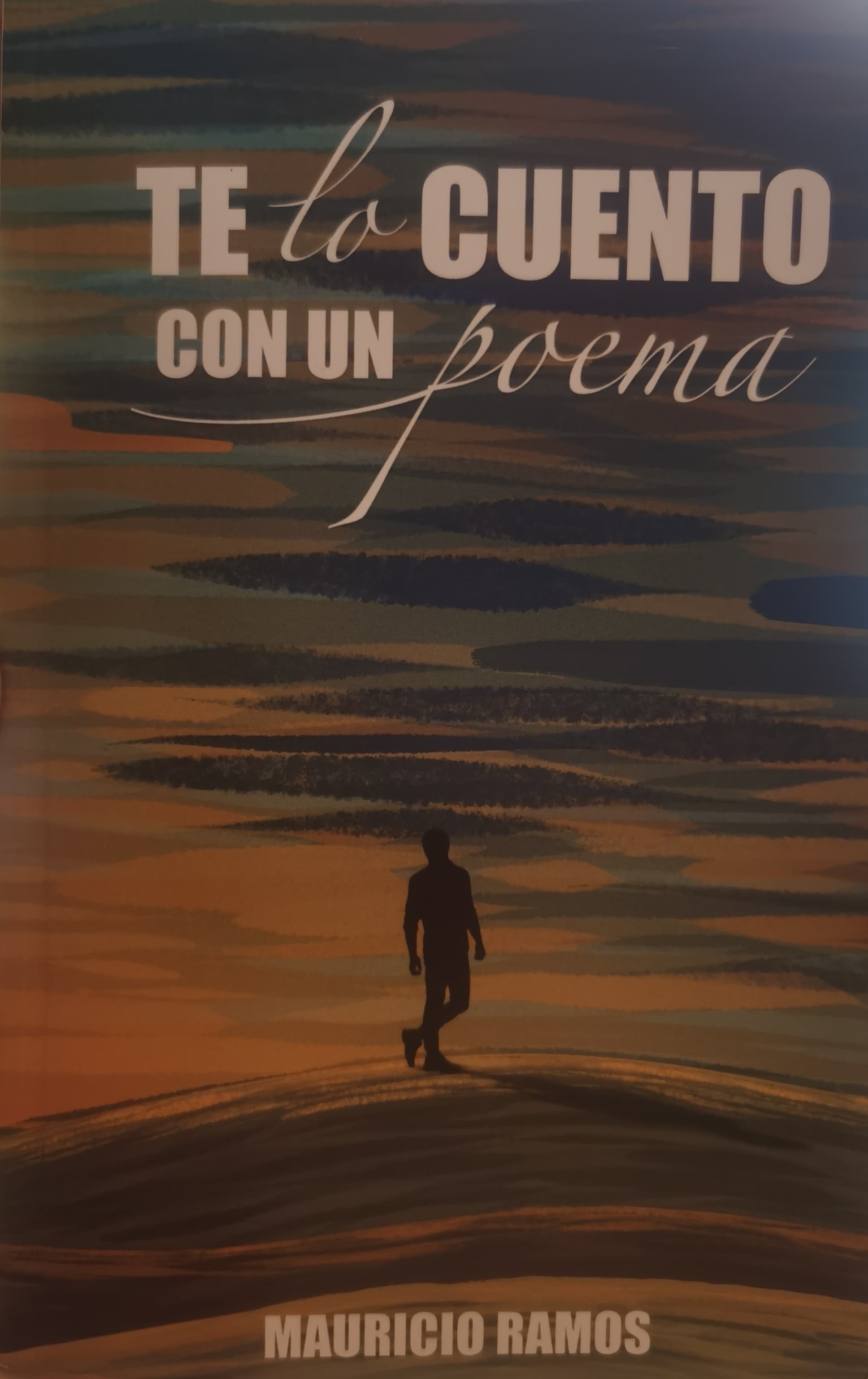 Te lo Cuento con un Poema by Mauricio Ramos | Goodreads