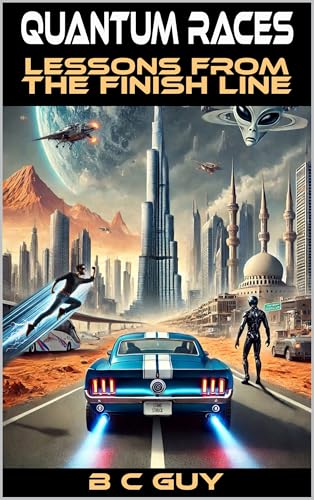 Quantum Races: Lessons from the Finish Line: Where Automotive Action ...