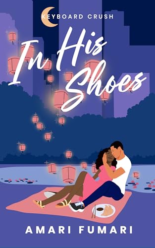 In His Shoes: Keyboard Crush by Amari Fumari | Goodreads