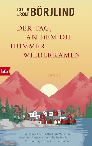 Der Tag, an dem die Hummer wiederkamen: Roman by Cilla Börjlind | Goodreads