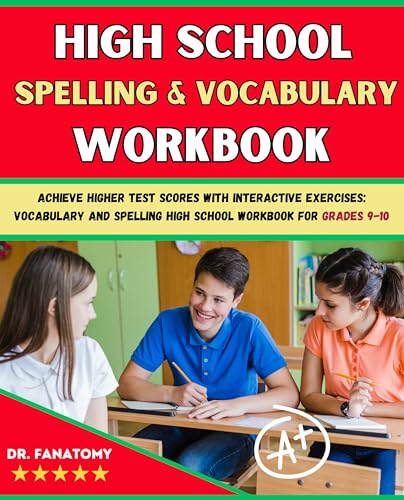 High School Spelling and Vocabulary Workbook: Achieve Higher Test ...