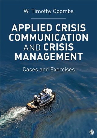 Applied Crisis Communication and Crisis Management: Cases and Exercises ...