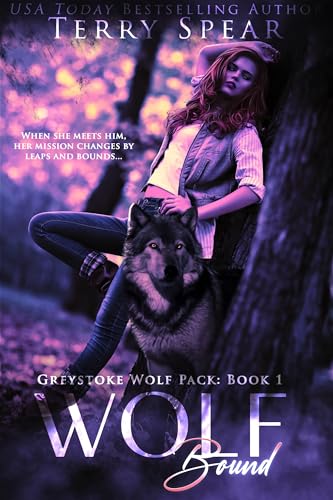 Wolf Bound (Greystoke Wolf Pack #1) by Terry Spear | Goodreads