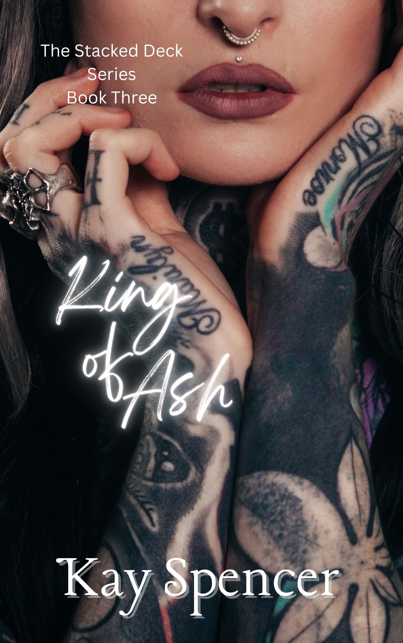 King of Ash (The Stacked Deck #3) by Kay Spencer | Goodreads