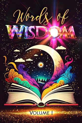 Words of Wisdom: Volume 1 by Amanda Rose | Goodreads