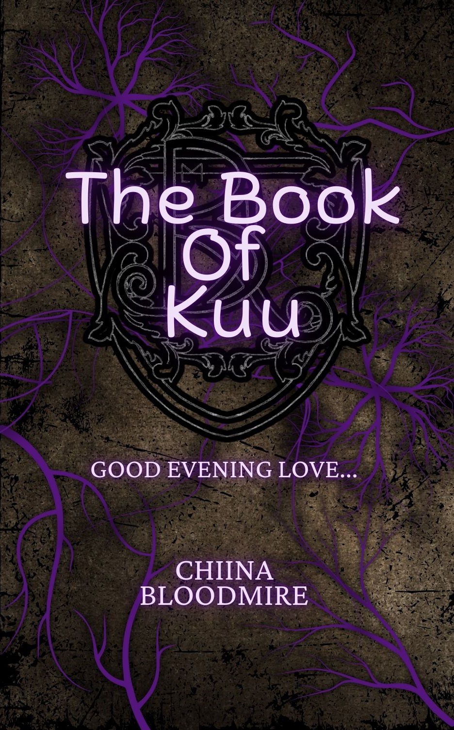 The Book Of Kuu by Chiina Bloodmire | Goodreads