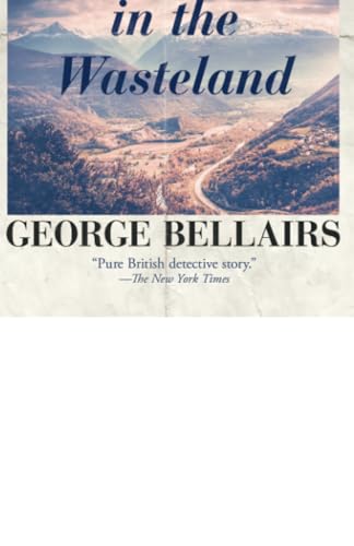 Death in the Wasteland by George Bellairs | Goodreads