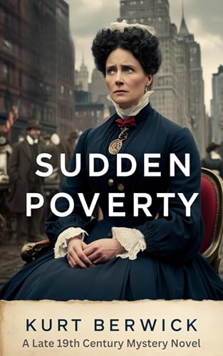 Sudden Poverty: Early 20th Century New York City Mystery Book. From ...