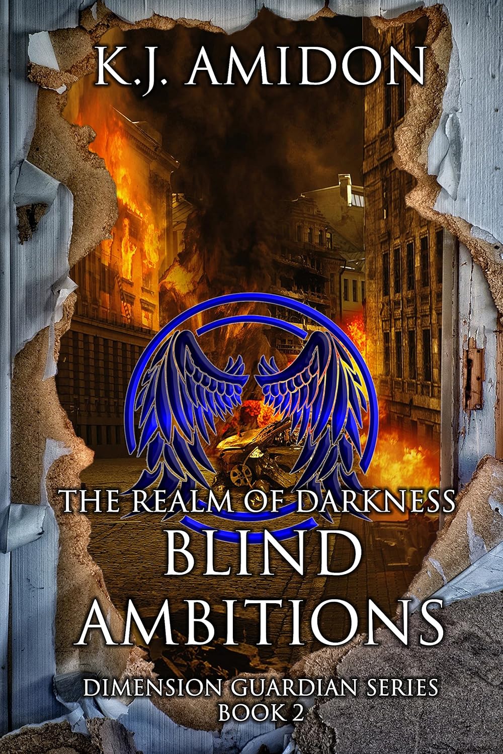 Dimension Guardian: The Realm of Darkness - Blind Ambitions by K.J. Amidon | Goodreads