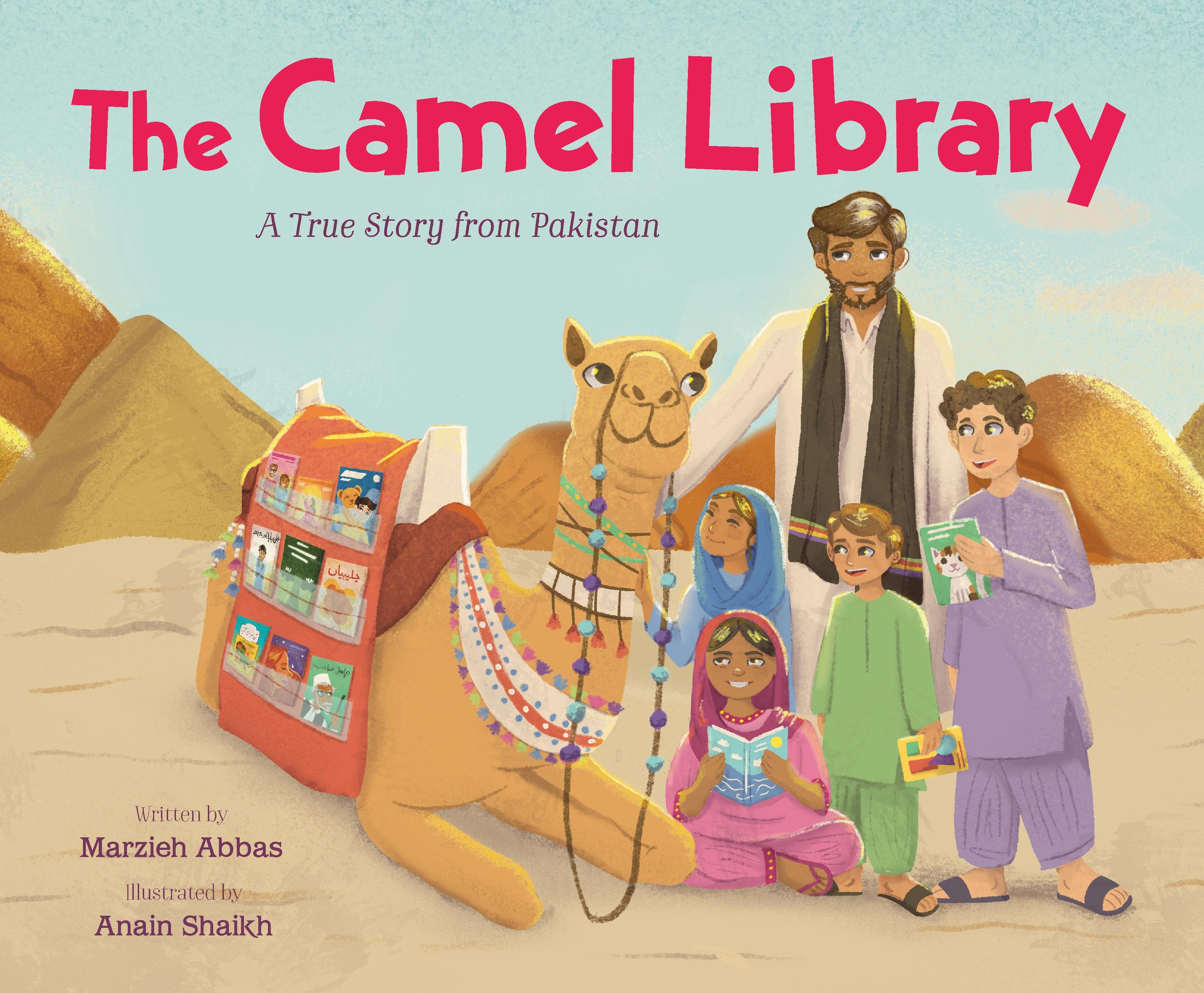 The Camel Library: A True Story from Pakistan by Marzieh Abbas | Goodreads