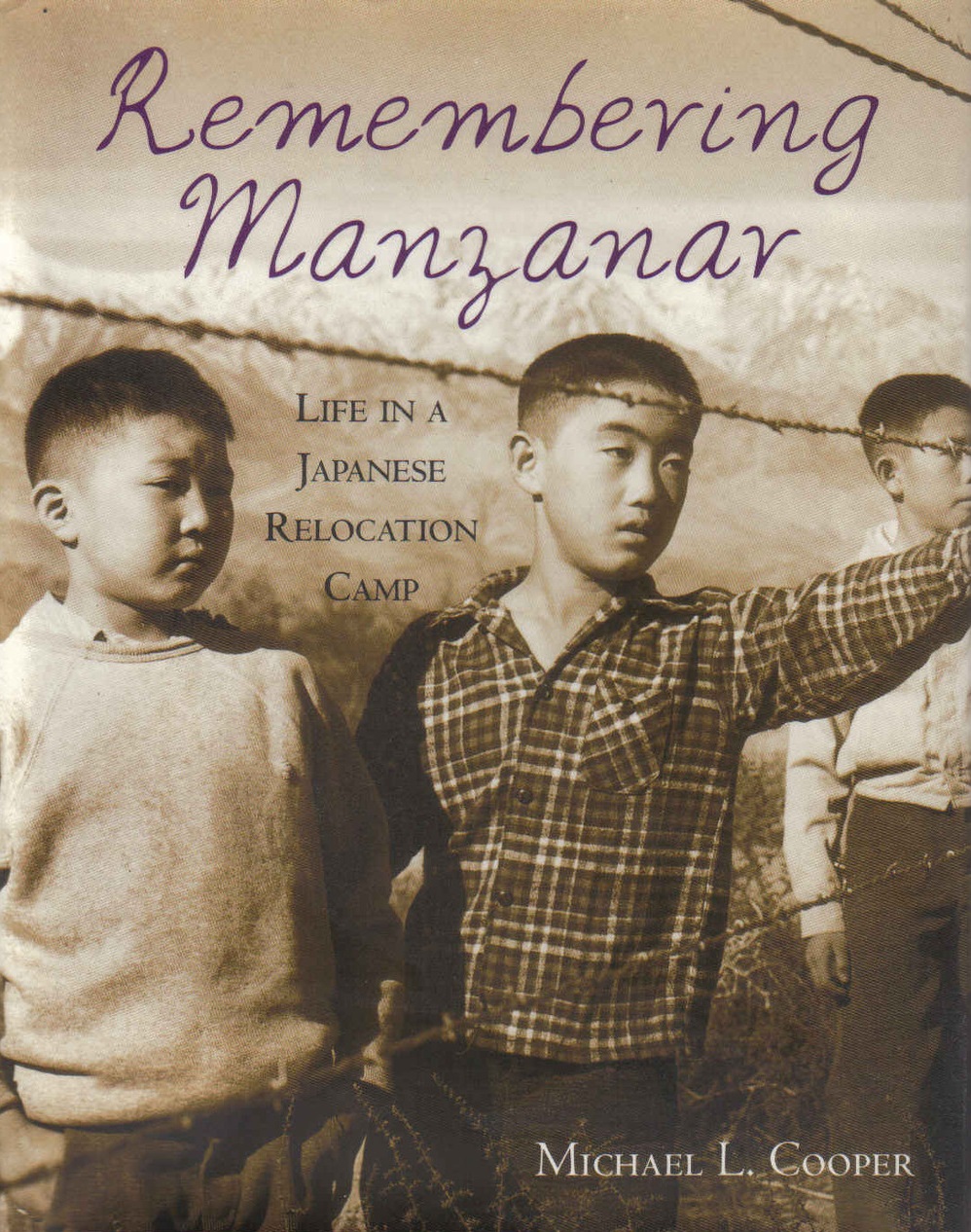 Remembering Manzanar: Life in a Japanese Relocation Camp by Michael L ...